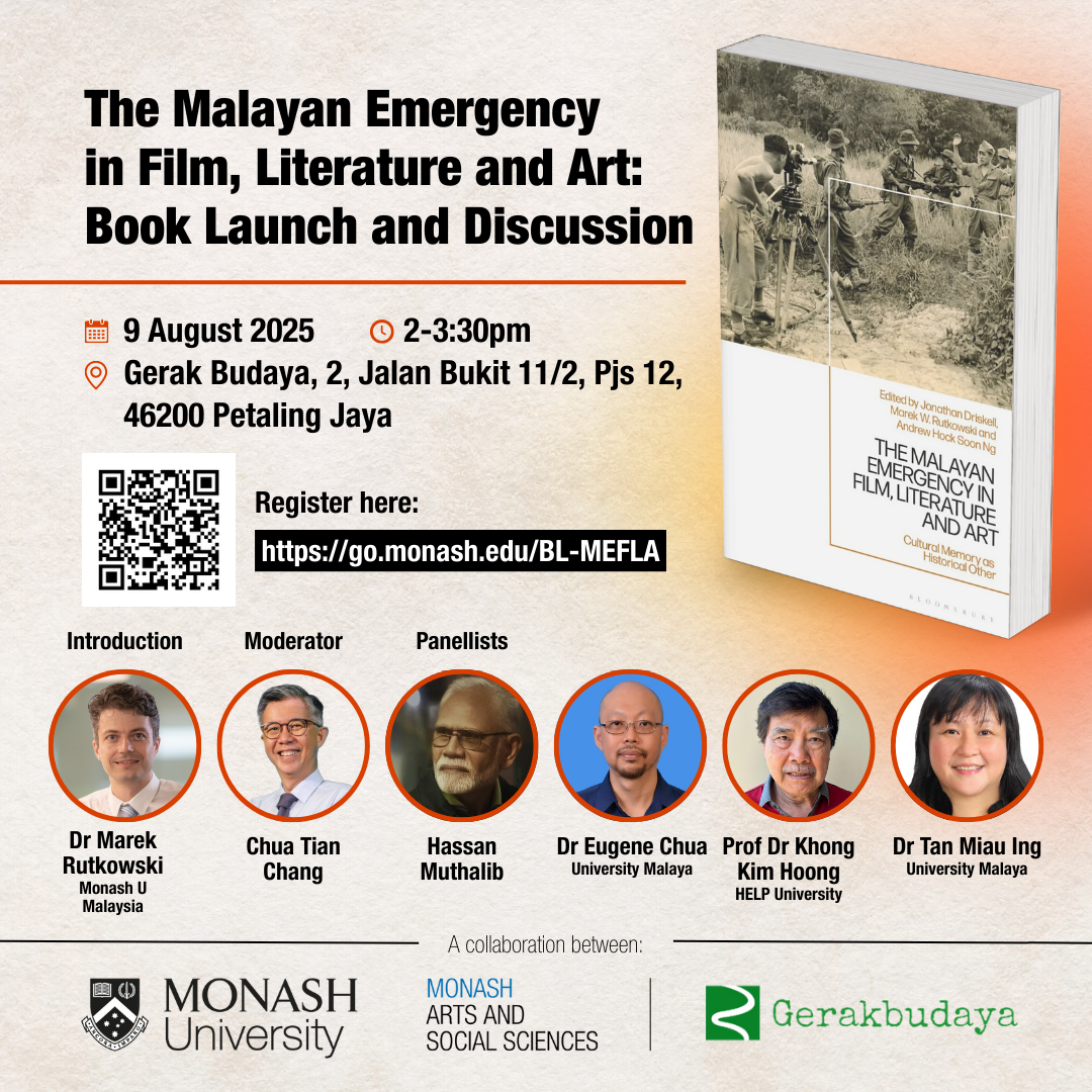 The Malayan Emergency in Film, Literature and Art - School of Arts and ...